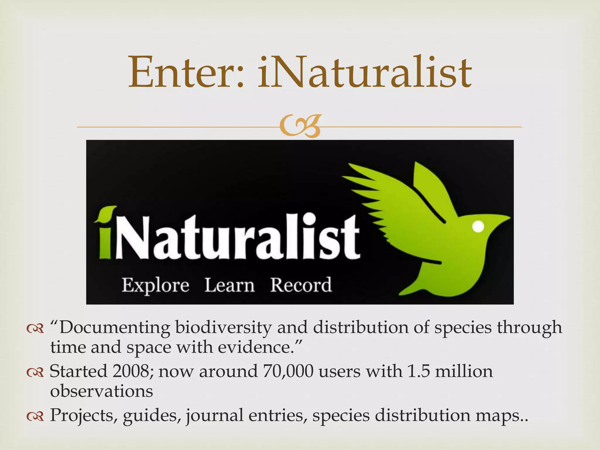 iNaturalist presentation to Master Naturalists | PPTX