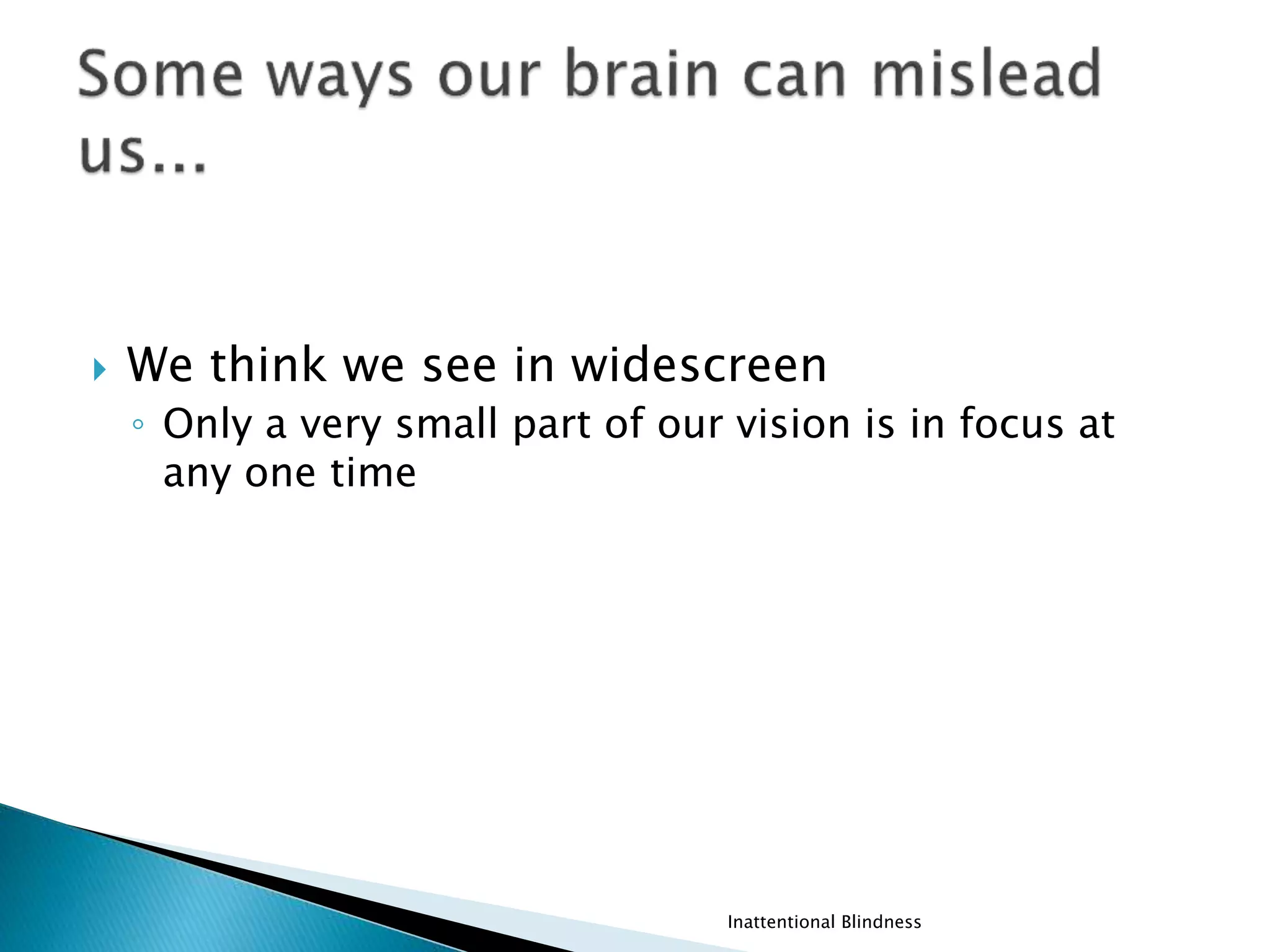 Inattentional blindness | PPTX