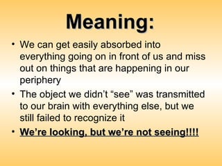 Inattention Blindness | PPT