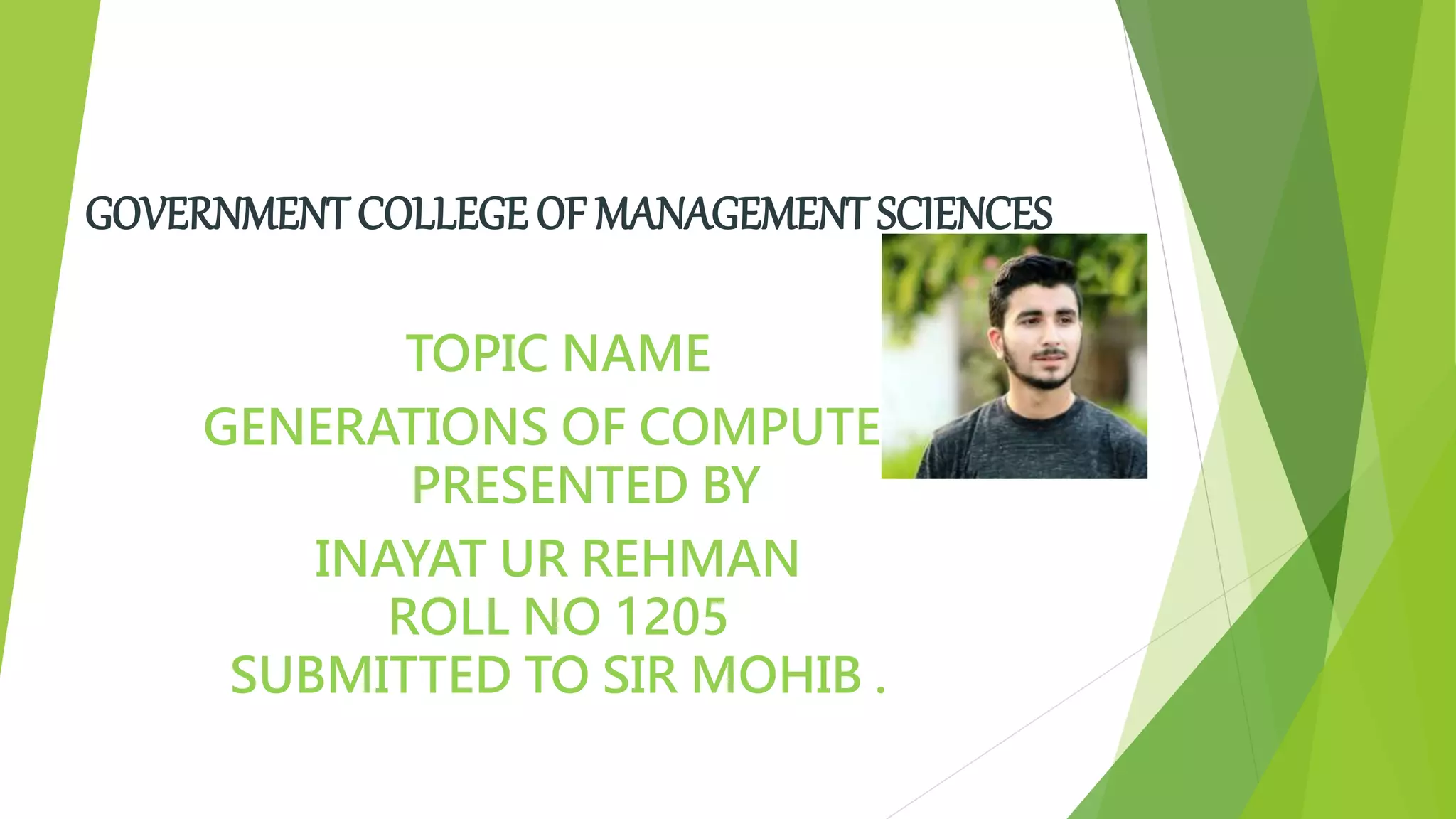 Generation of computer by Inayat ur rehman | PPT
