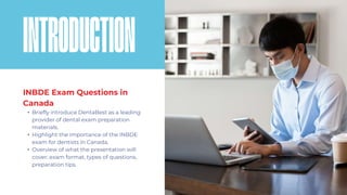 INBDE Exam Questions Explained for Canadian Dentists DentaBest | PPT
