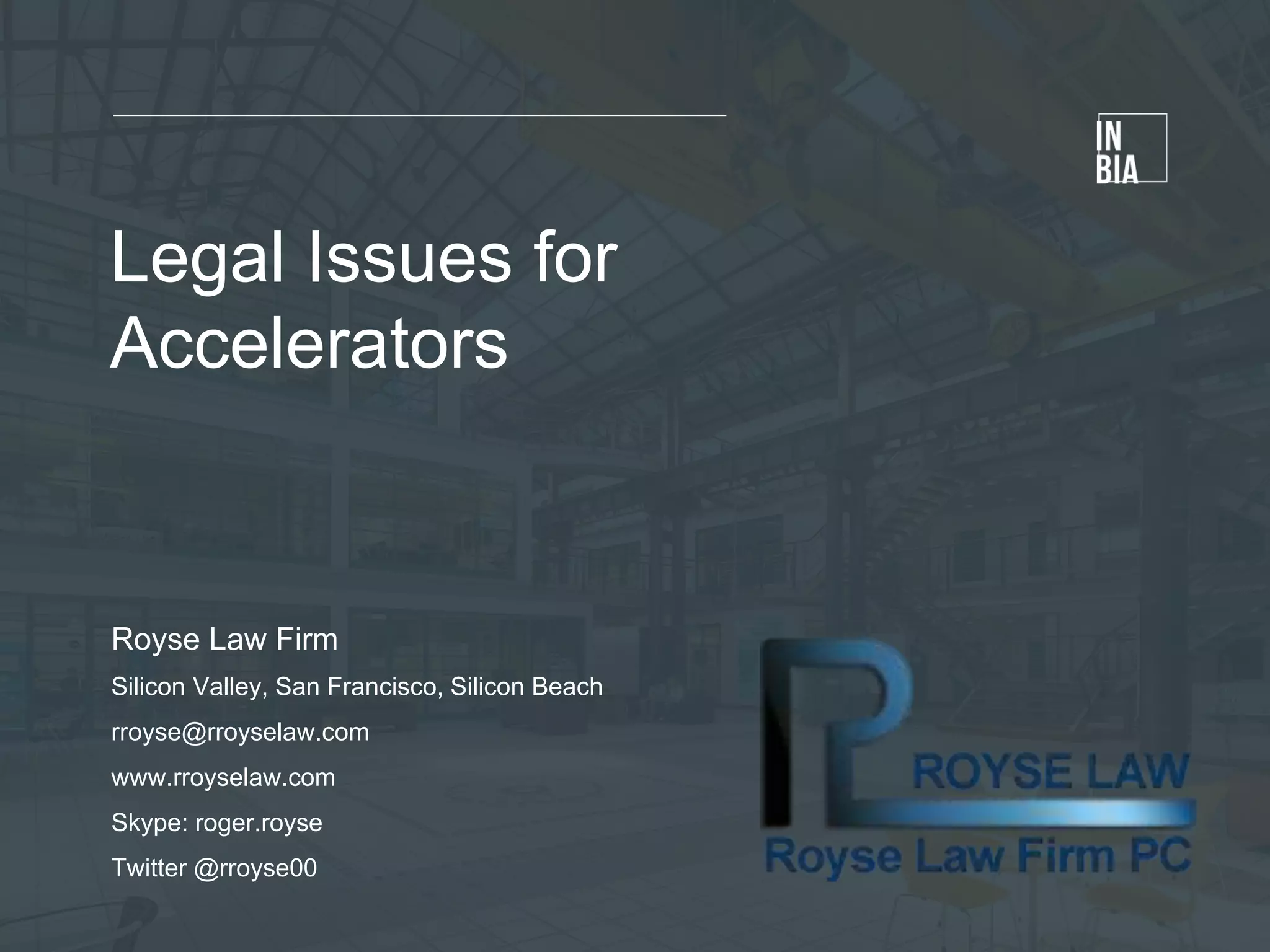 InBIA Slides - Legal Issues for Accelerator | PPT