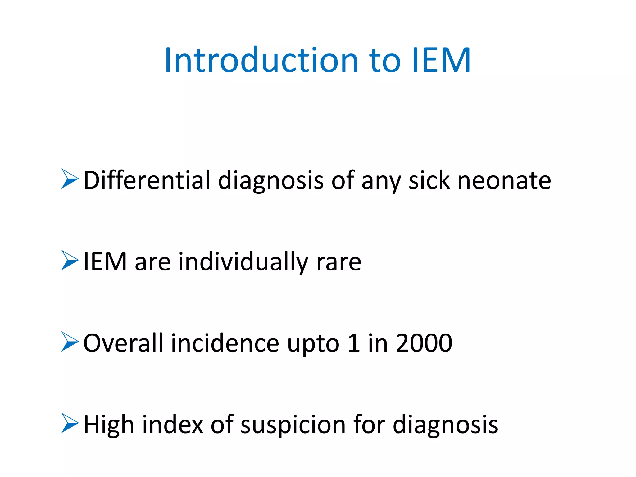 approach to Inborn Errors of Metabolism in neonates | PPTX