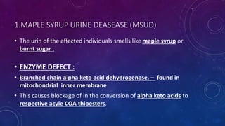 INBORN ERROR OF BRANCHED CHAIN AMINO ACID.pptx
