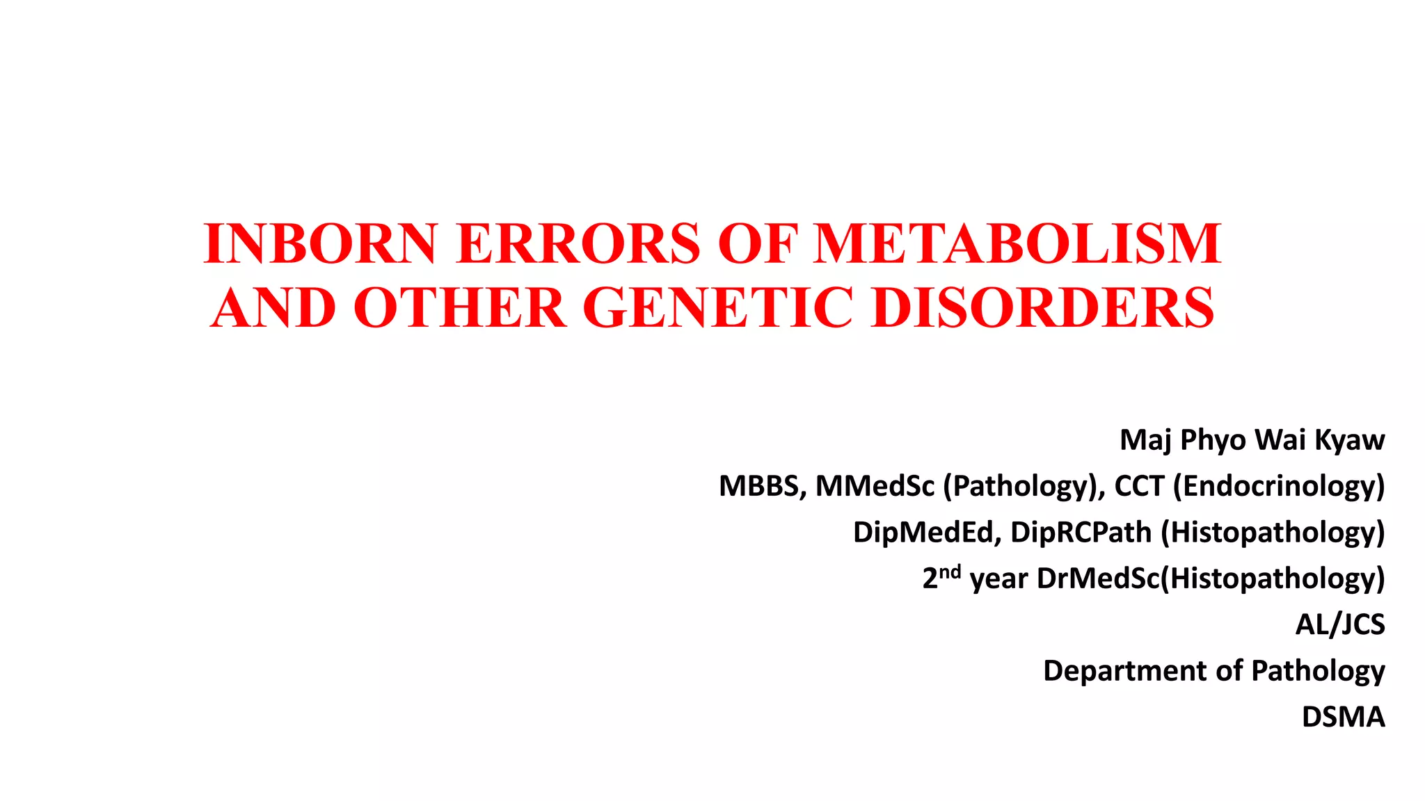 Inborn error of metabolism.pptx