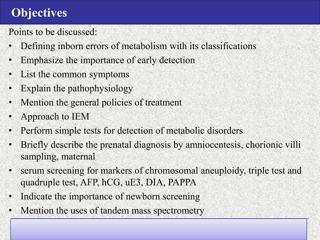 Inborn error of metabolism ( Prenatal & Newborn Screening ) | PPT
