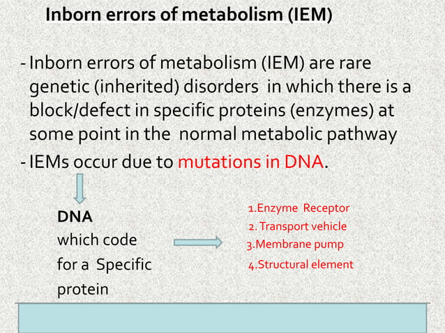 Inborn error of metabolism ( Prenatal & Newborn Screening ) | PPT