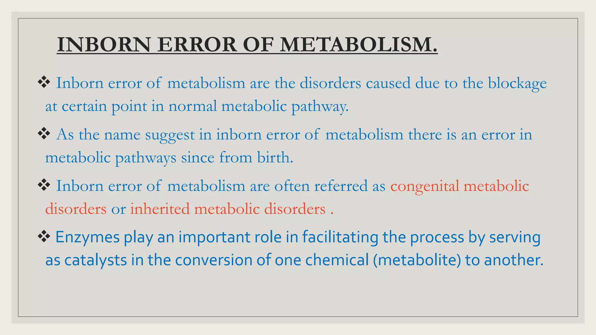 Inborn error of metabolism ppt | PPTX