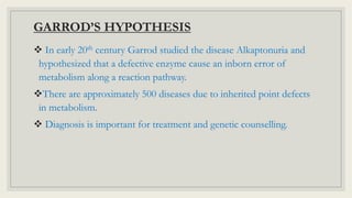 Inborn error of metabolism ppt | PPTX