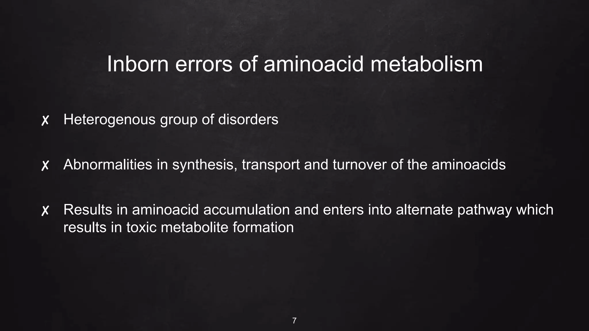 Inborn Errors of Aminoacid Metabolism.pptx