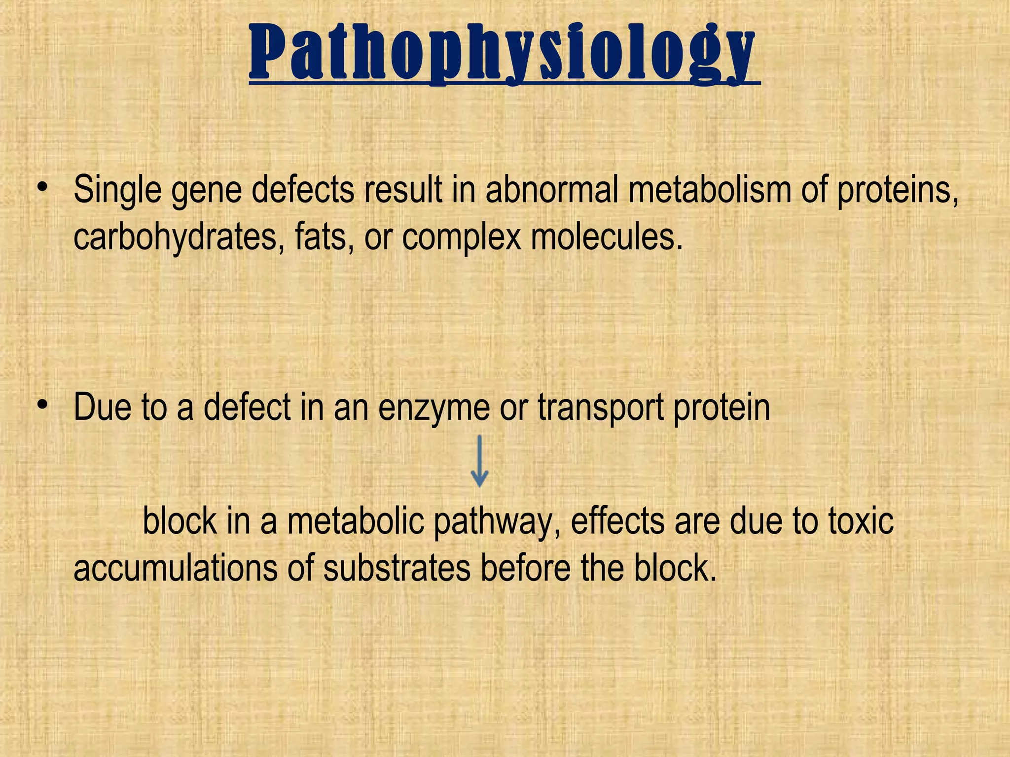 Inborn errors of metabolism | PPT