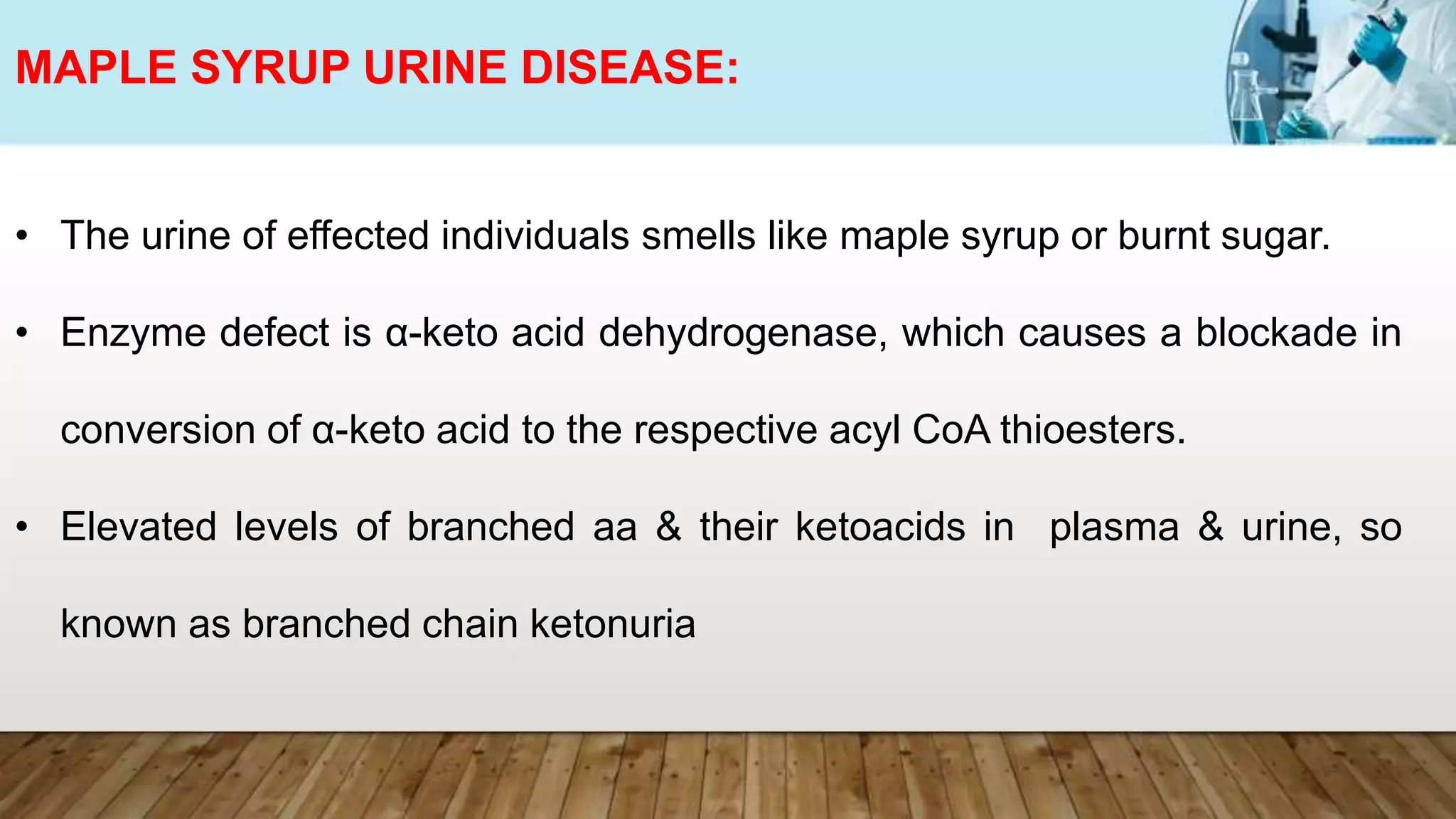 Inborn errors of protein metabolism | PPTX