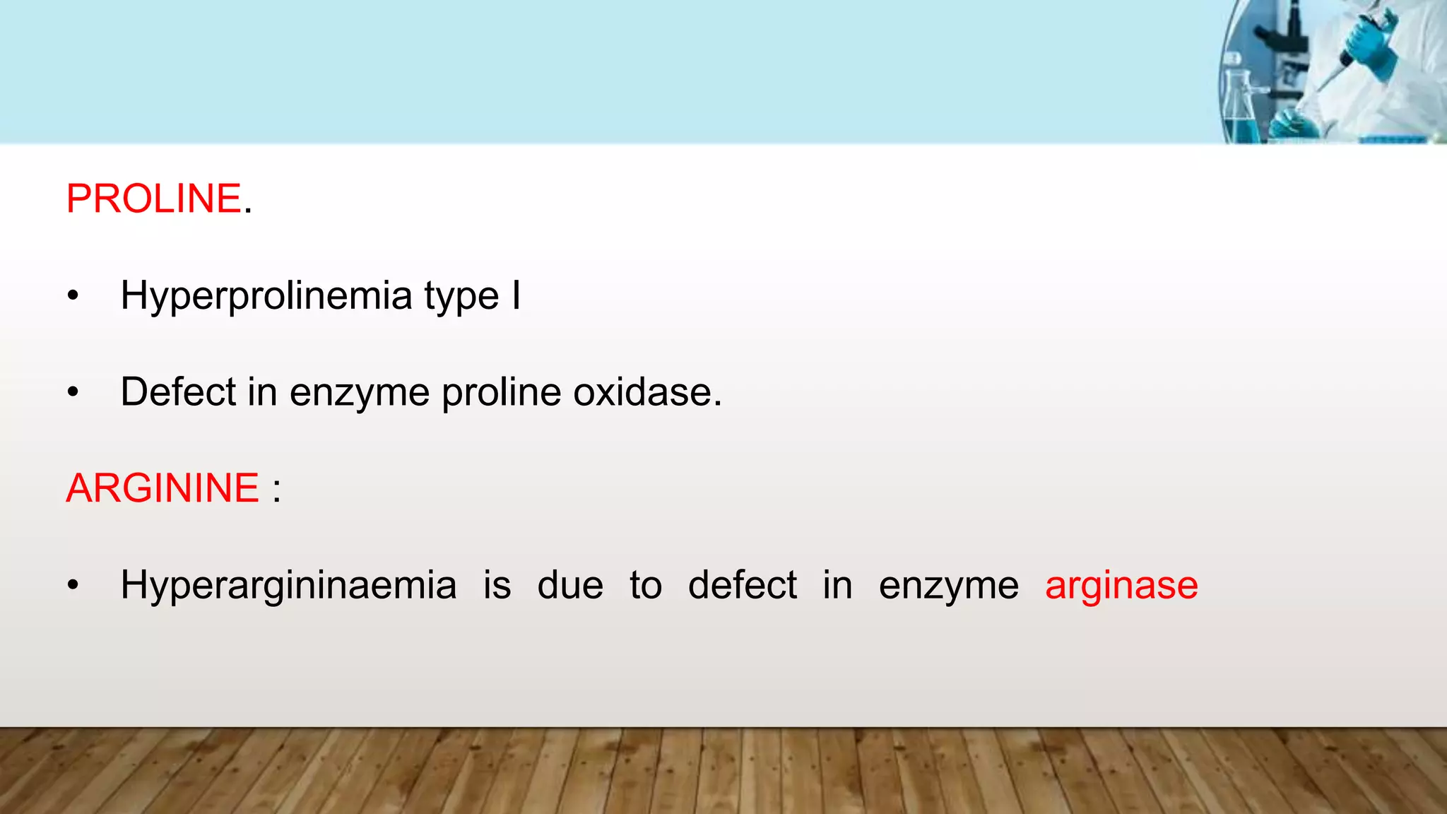 Inborn errors of protein metabolism | PPTX