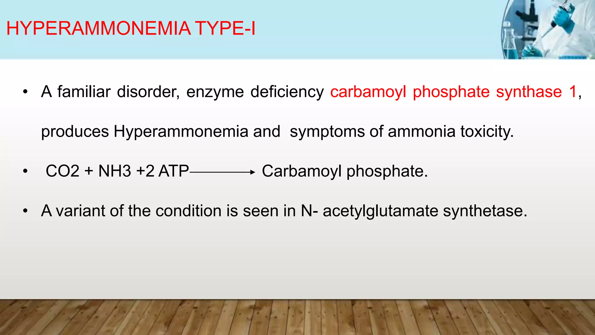 Inborn errors of protein metabolism | PPTX