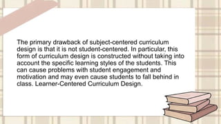 Types of Curriculum Design for college.pptx