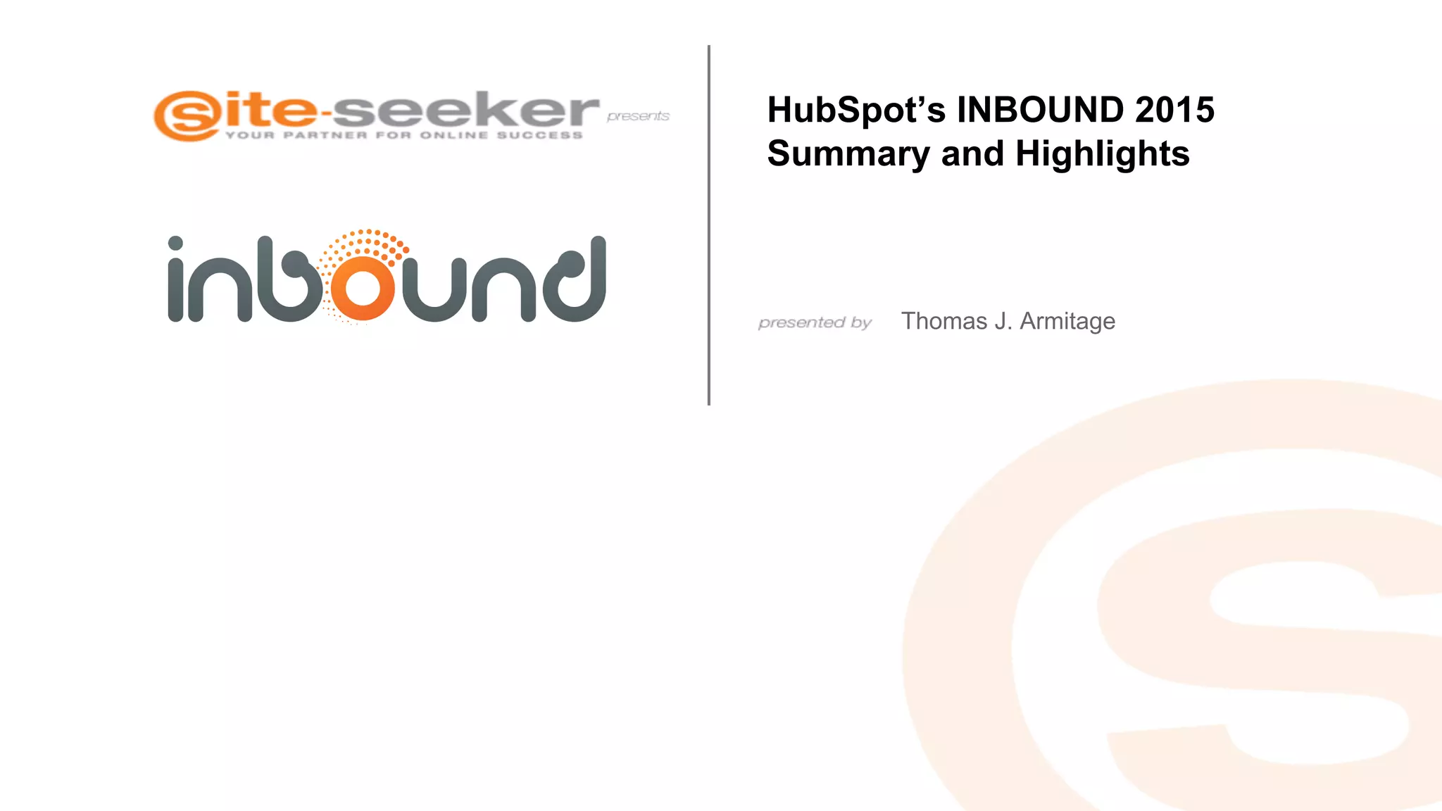 HubSpot's Inbound 2015 - Summary and Highlights | PPT