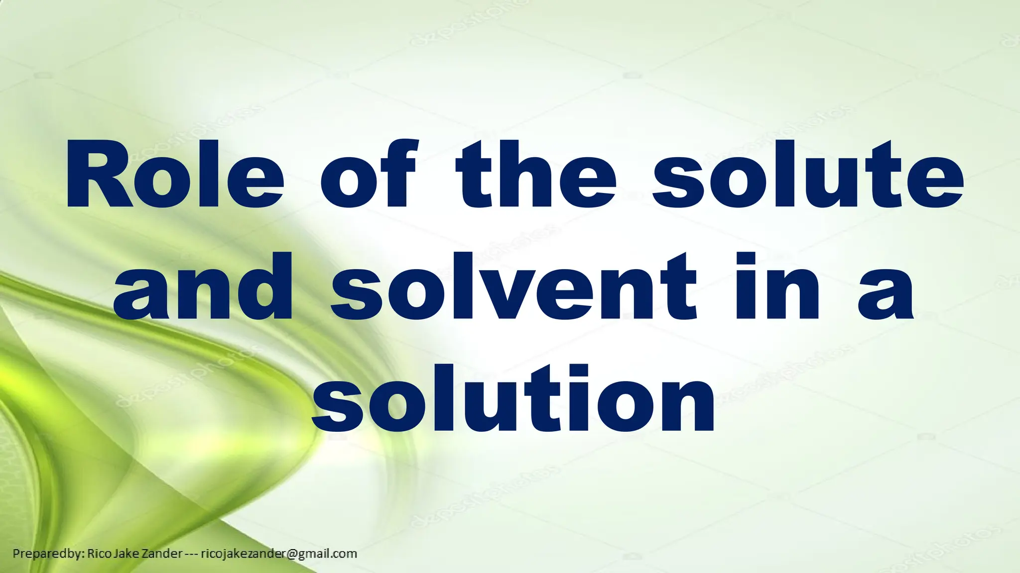 ROLE OF SOLUTE AND SOLVENT IN A SOLUTIONpptx | PPTX