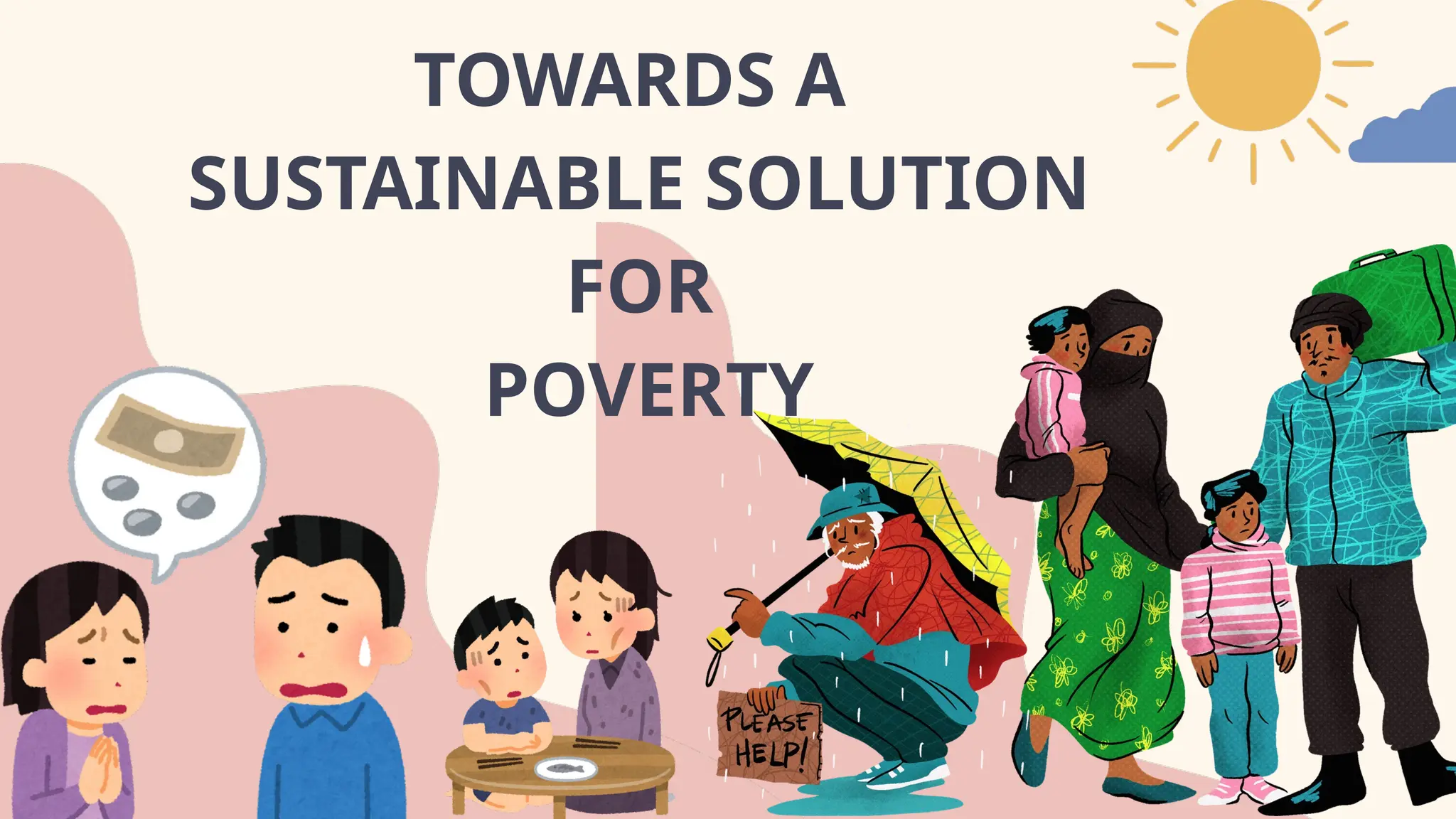 Towards a sustainable Solution for Poverty | PPTX