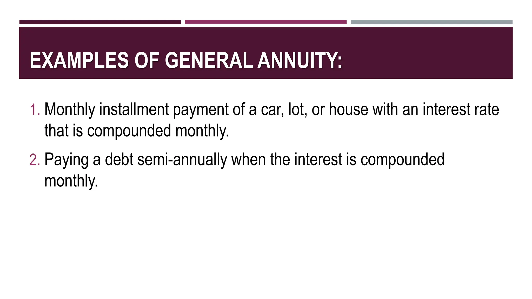 General Annuity PPT -General Mathematics | PPTX