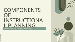 Components of instructional planning in English report | PPT