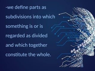 Identifying parts of a whole which it can help you recognize the parts ...