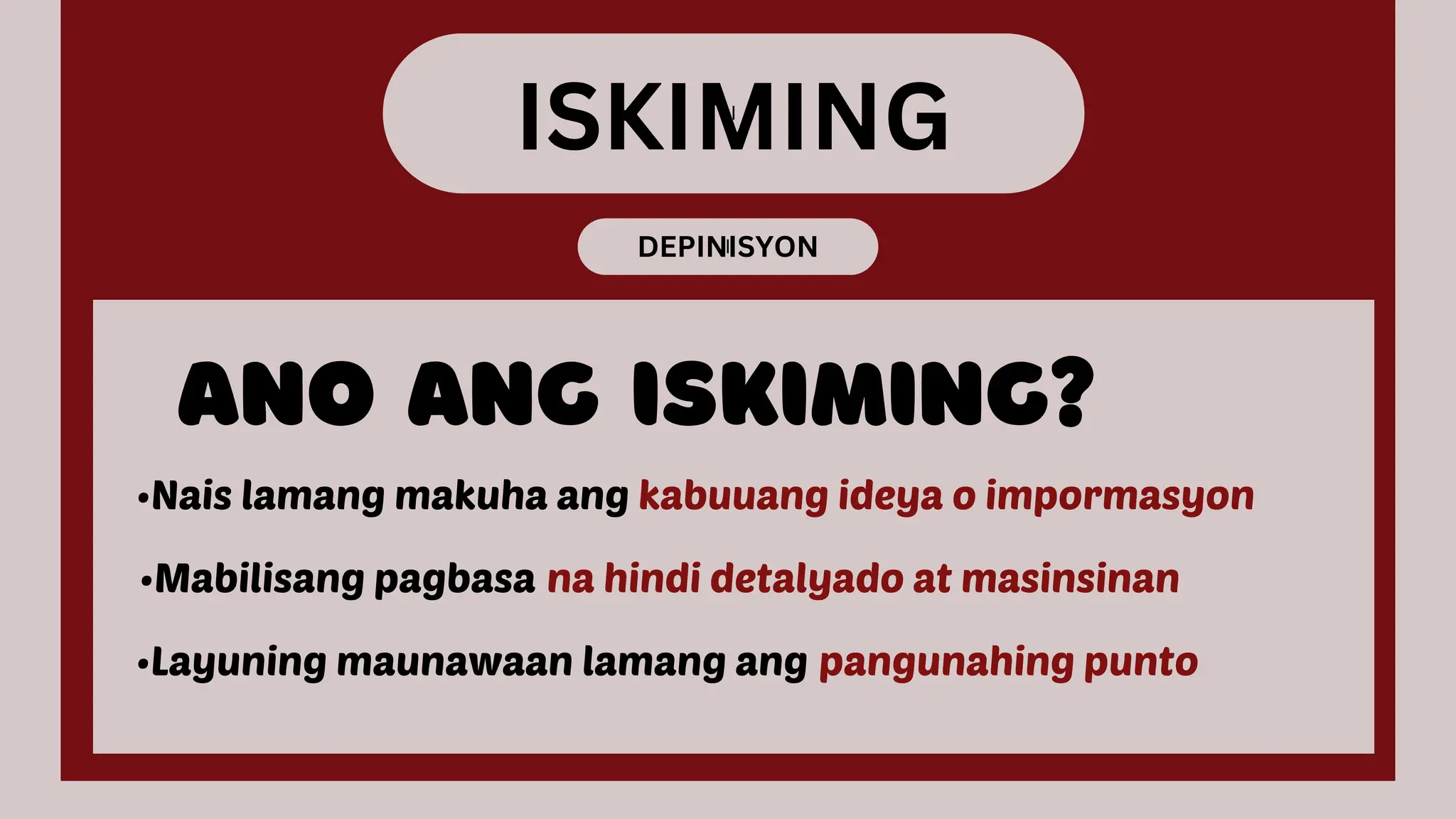 KAKAYAHAN SA PAGBASA: Iskiming at Iskaming | PDF