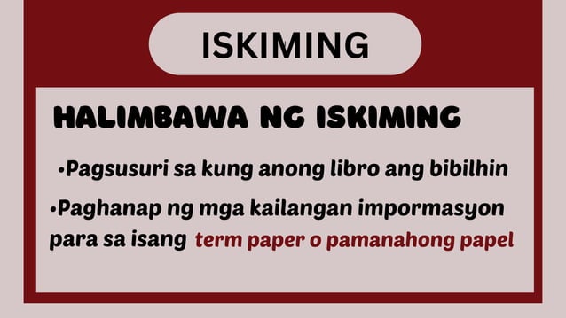 KAKAYAHAN SA PAGBASA: Iskiming at Iskaming | PDF