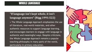 Whole language ( major MAED- english) -Torreres | PPT