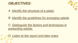 9 - TLE COOKERY (Present a variety of salads and dressings) | PPTX