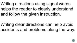 WRITING A DIRECTION USING SIGNAL WORDS.pptx