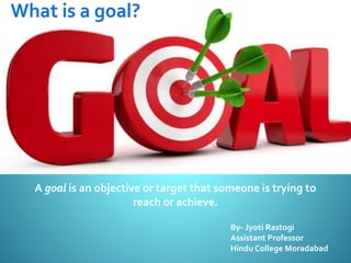 Goal Setting (Principles of Management) | PPT