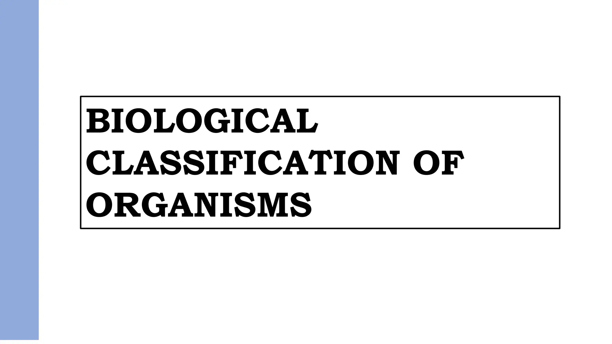 Biological classifications of organisms/ BS BIOLOGY | PDF