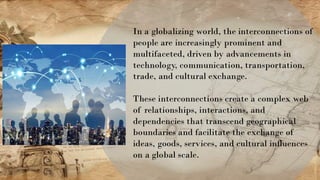 Interconnection of people in a globalzing world | PDF