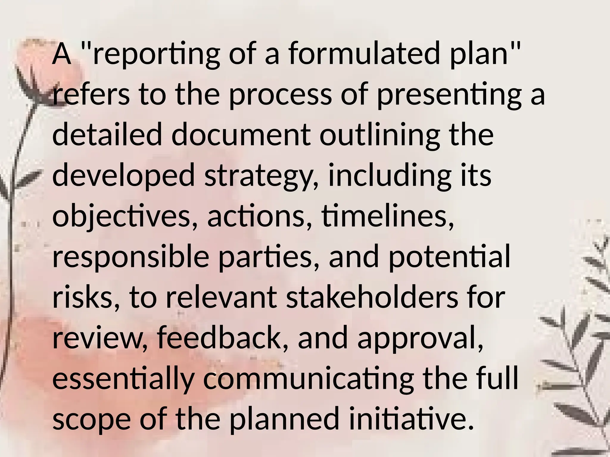 reporting of formulated plans in nature resources and environmental ...