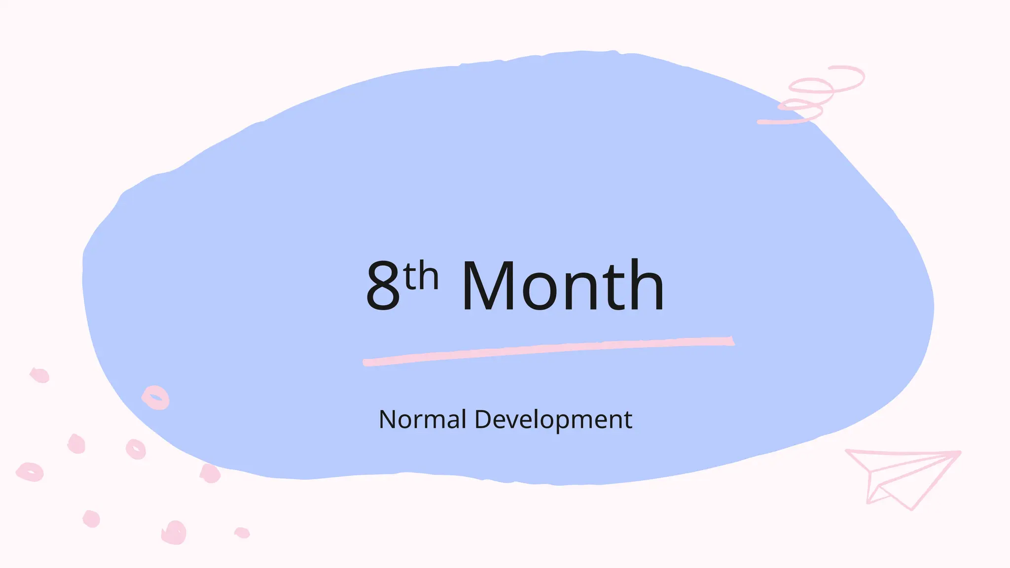 8th month of normal development for physical therapists | PPTX