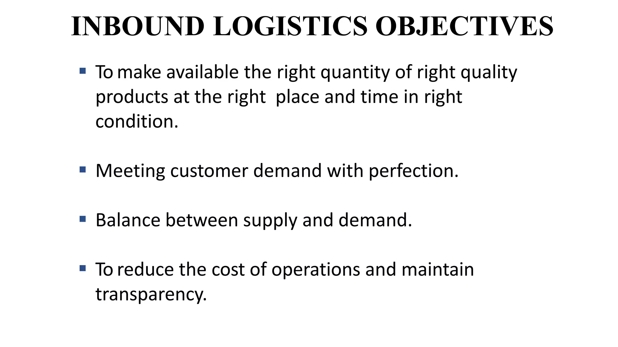 Inbound And Outbound Logistics | PPTX