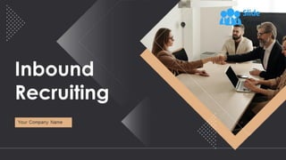 Inbound Recruiting Powerpoint Presentation Slides | PPT