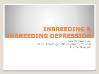 Inbreeding and inbreeding depression | PPTX