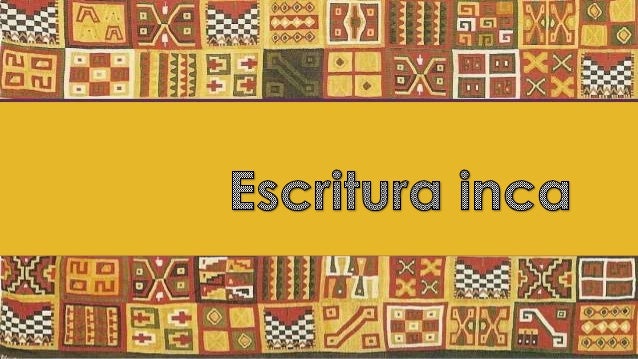 Escritura Inca