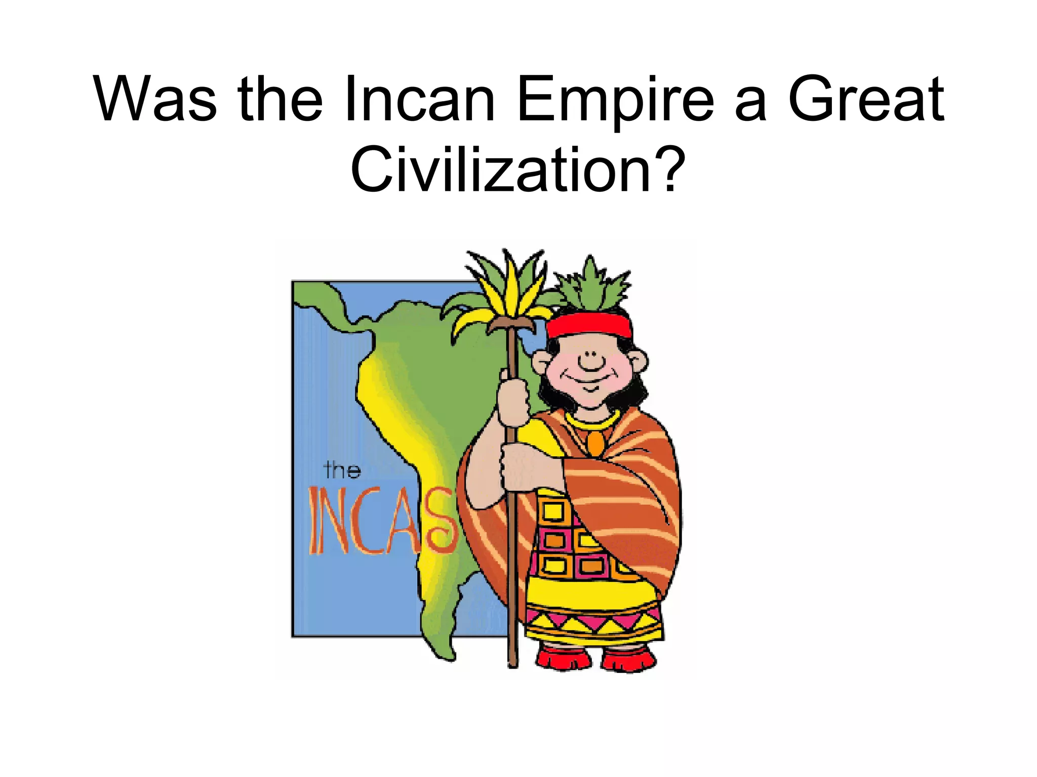 Inca Civilization | PPT