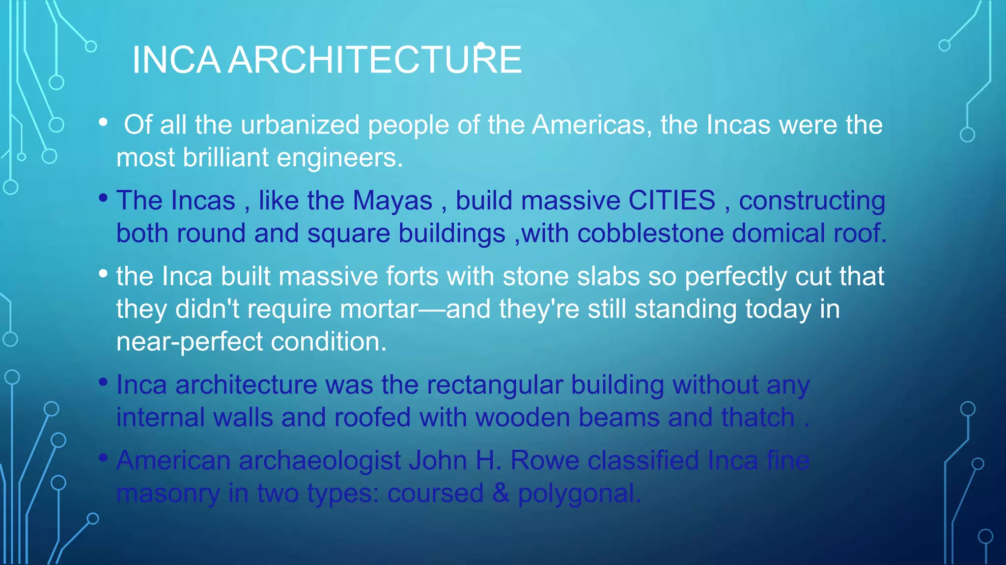 Inca Civilization: It's Socio-Political and Cultural Aspects | PPT