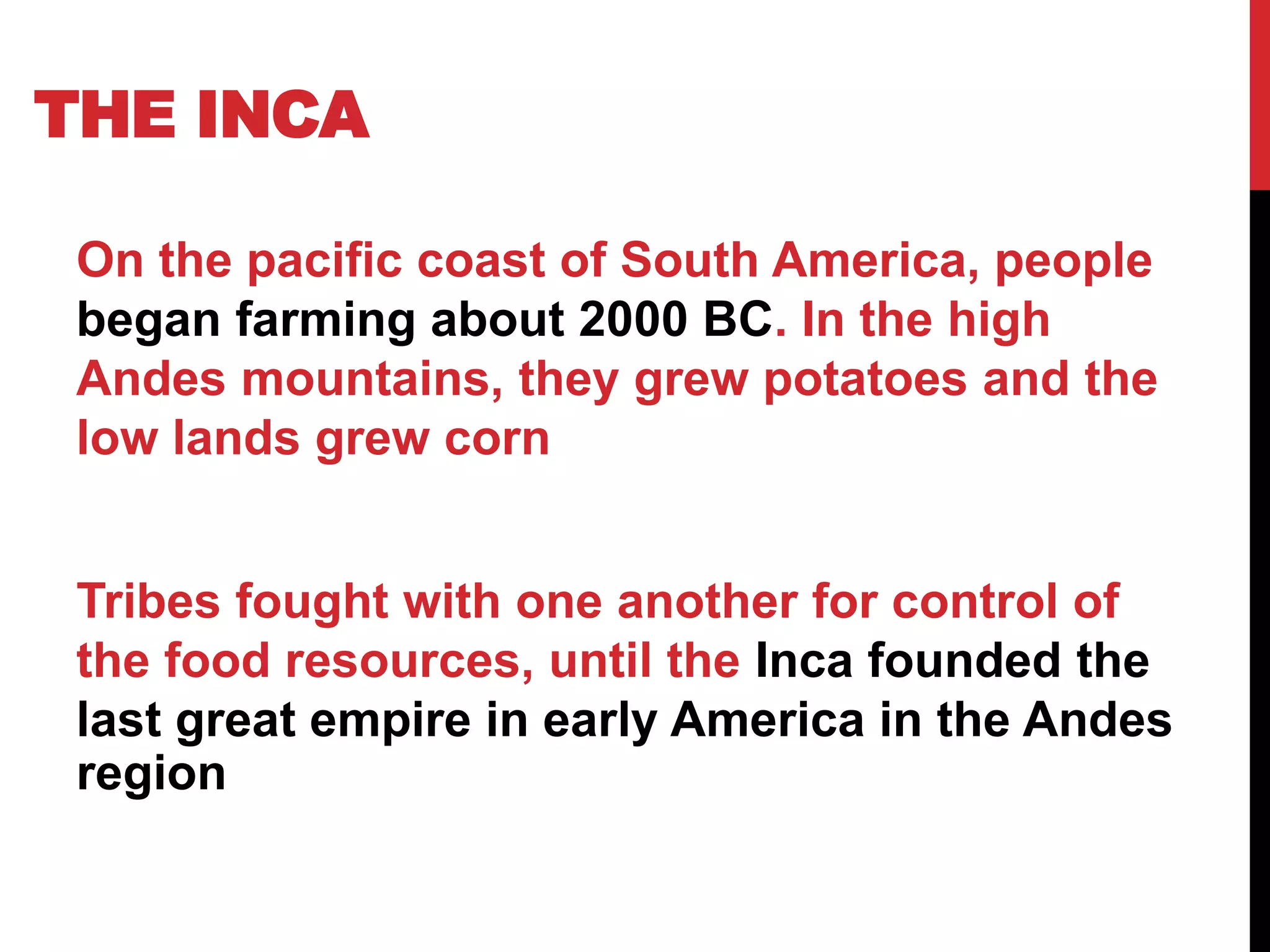 Ancient Civilizations : Inca | PPTX