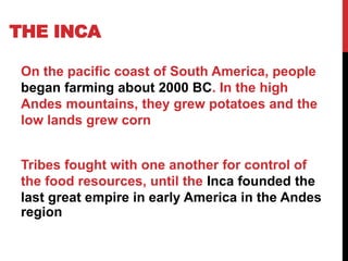 Ancient Civilizations : Inca | PPTX