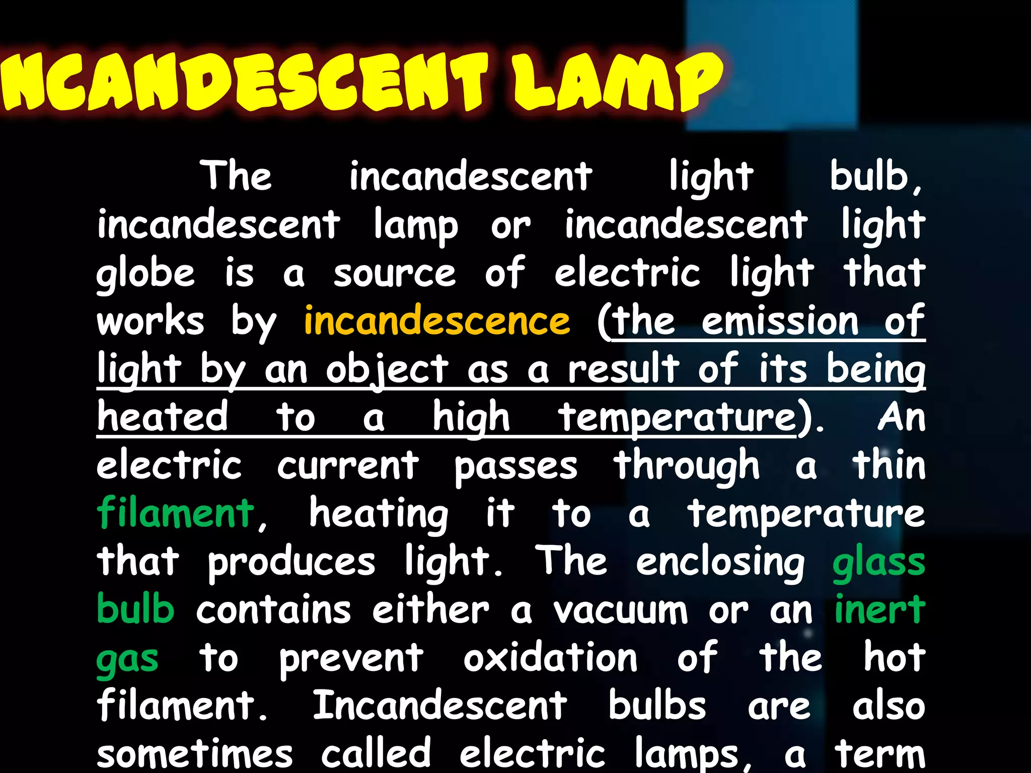 Incandescent lamp | PPTX