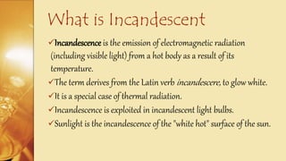 Incandescent Lamp | PPTX