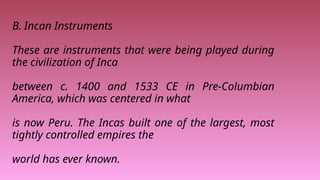 Incan music Instruments_20241028_001827_0000.pptx