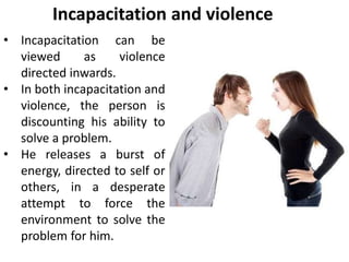 Incapacitation and violence - Passive behaviors - Discounting ...
