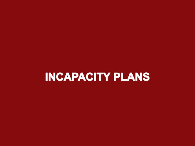 Incapacity Planning (Part1) | PPT