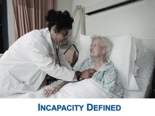 Incapacity Planning: Why It's Important and What It Includes | PPT