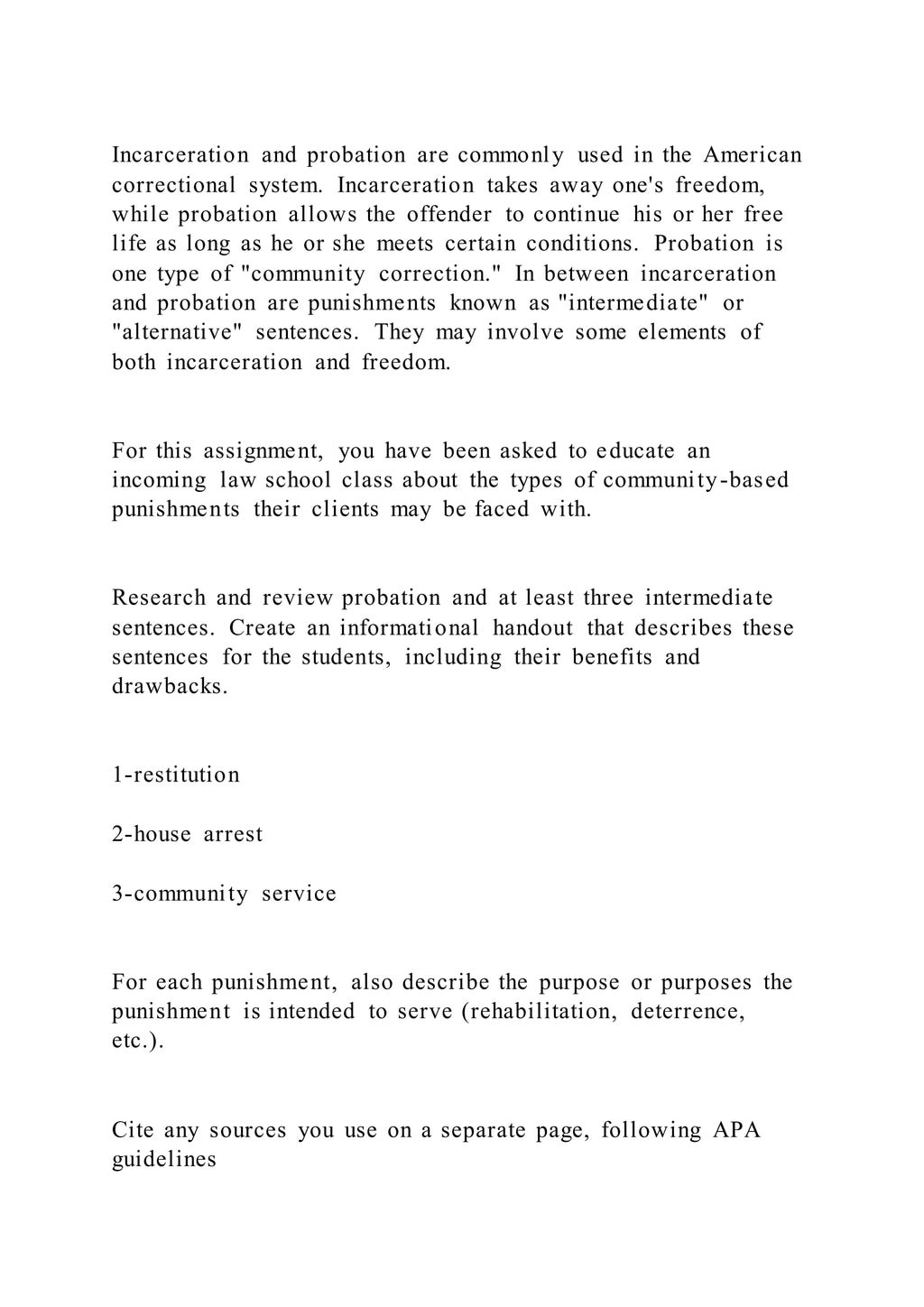 Incarceration and probation are commonly used in the American correc | DOCX